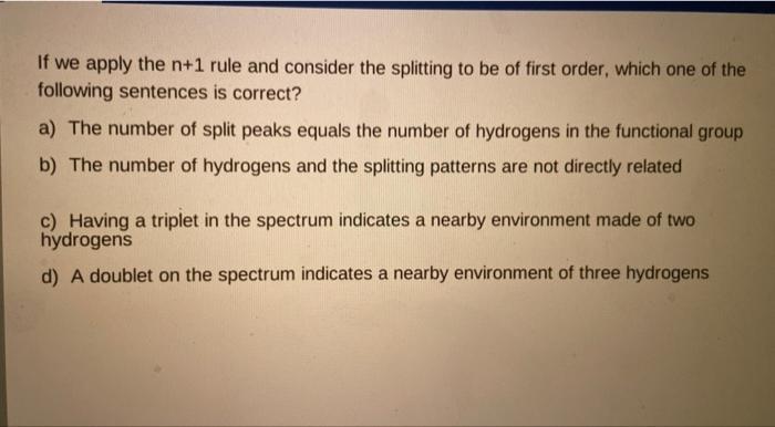 Solved If we apply the n+1 rule and consider the splitting | Chegg.com
