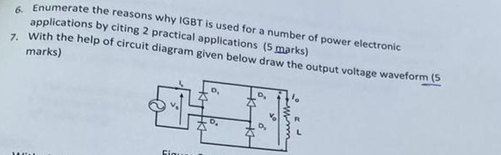 Solved 6- ﻿Enumerate the reasons why IGBT is used for a | Chegg.com