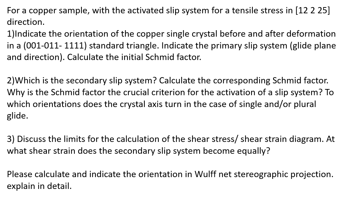 Solved For a copper sample, with the activated slip system | Chegg.com