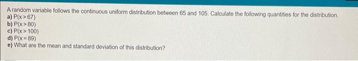Solved A random variable follows the continuous uniform | Chegg.com