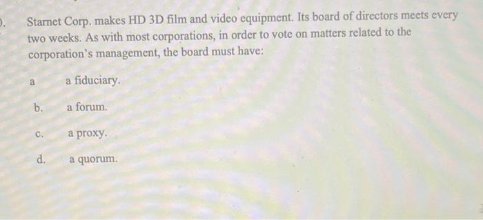 Solved . Starnet Corp, makes HD 3D film and video equipment. | Chegg.com