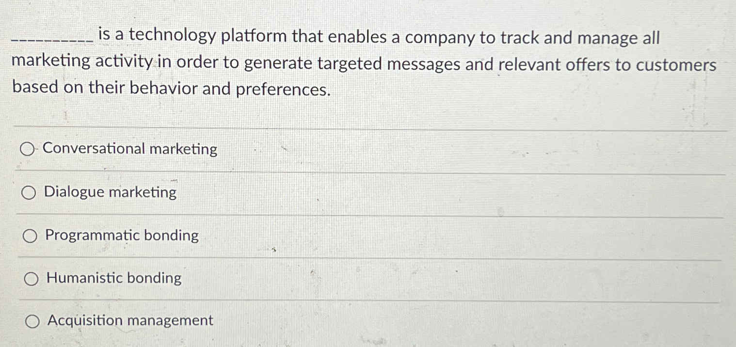 Solved is a technology platform that enables a company to | Chegg.com