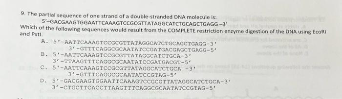 Solved 9. The partial sequence of one strand of a | Chegg.com