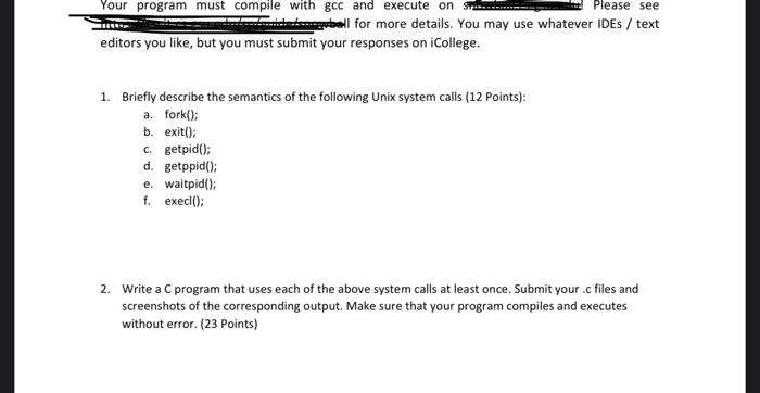 Solved Your program must compile with gcc and execute on | Chegg.com