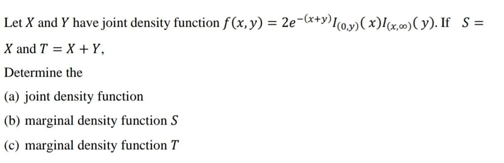 Solved Let X and Y have joint density function | Chegg.com