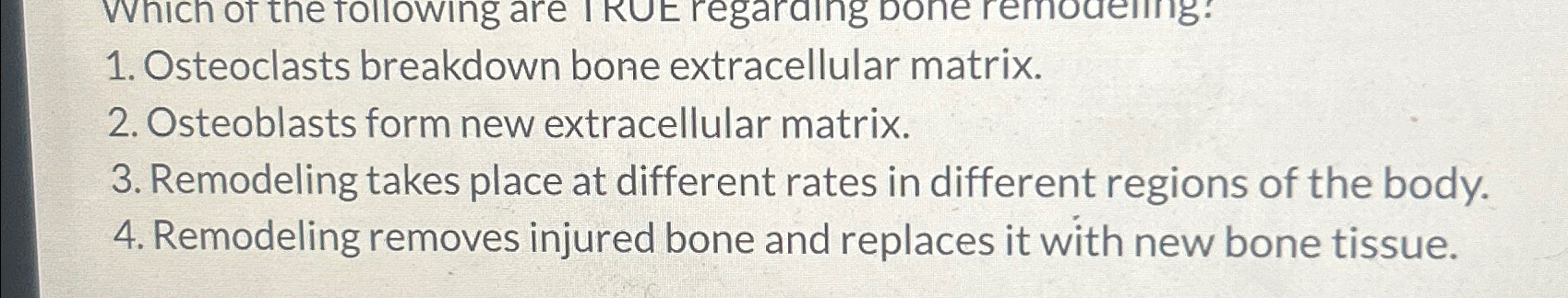 Solved Osteoclasts breakdown bone extracellular | Chegg.com