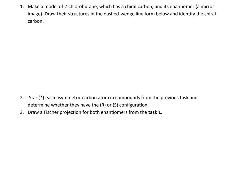 Solved 1. Make a model of 2-chlorobutane, which has a chiral | Chegg.com