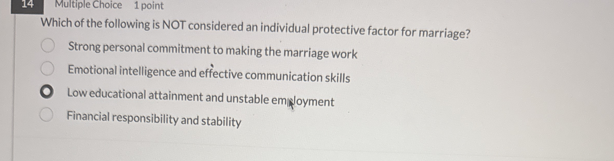 Solved 14Multiple Choice1 ﻿pointWhich of the following is | Chegg.com