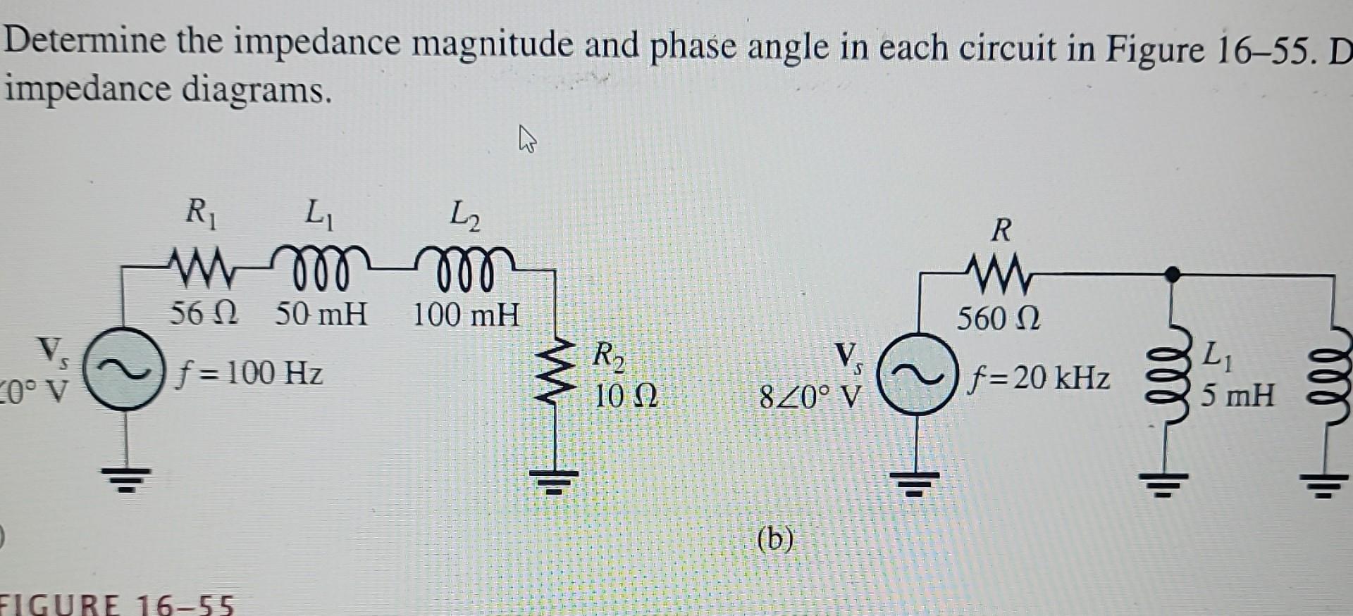 Solved Determine the impedance magnitude and phase angle in | Chegg.com