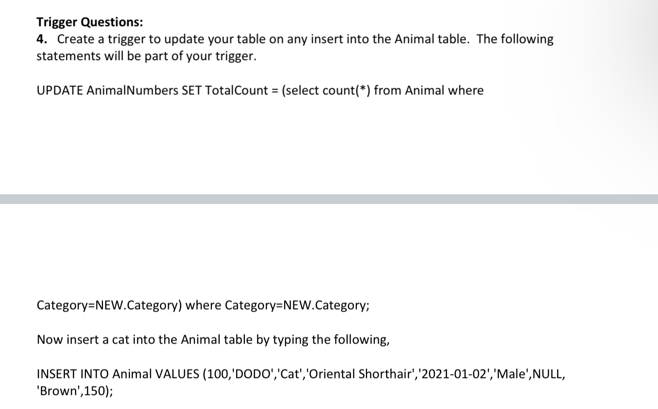 Solved Trigger Questions:Create a trigger to update your | Chegg.com