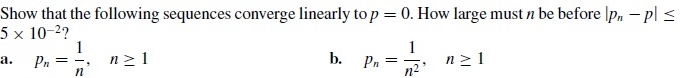 Solved Show that the following sequences converge linearly | Chegg.com