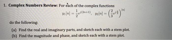 Solved In! (vt)" 1. Complex Numbers Review: For each of the | Chegg.com