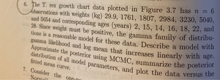 6. The T. rex growth chart data plotted in Figure 3.7 | Chegg.com