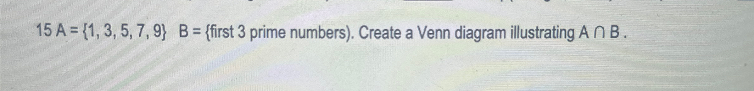 Solved first 3 ﻿prime numbers). ﻿Create a Venn diagram | Chegg.com