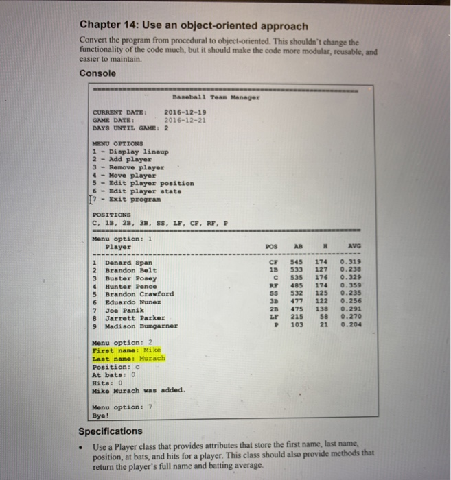 Solved Chapter 14: Use an object-oriented approach Convert | Chegg.com