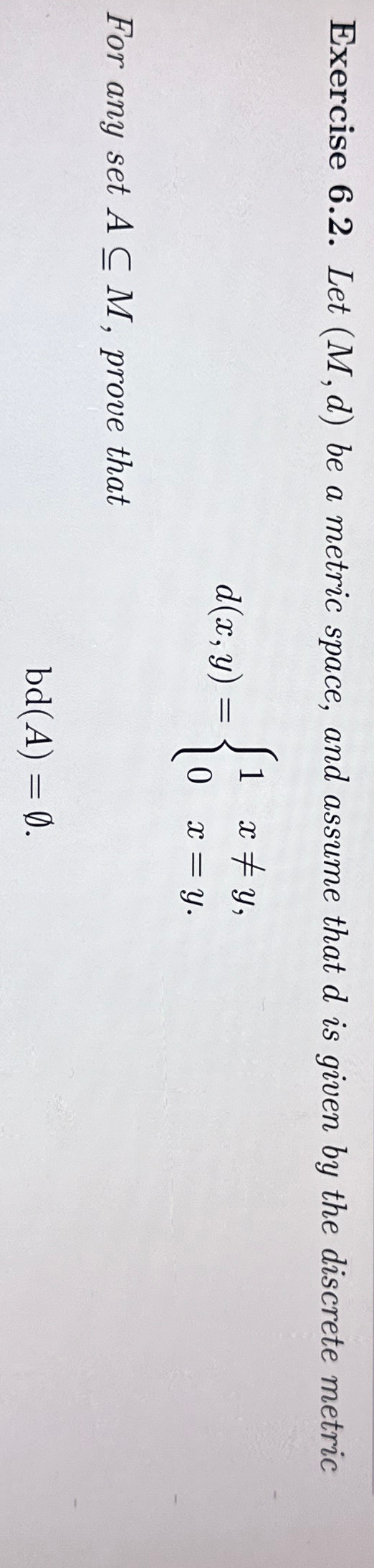 Solved Let (M,d) ﻿be a metric space, and assume that d ﻿is | Chegg.com