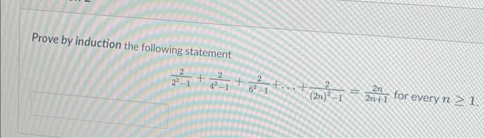 Solved Prove by induction the following statement + 62-1 + | Chegg.com