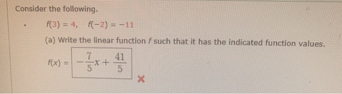 Solved Consider the following. f(3) = 4, f(-2) = -11 (a) | Chegg.com