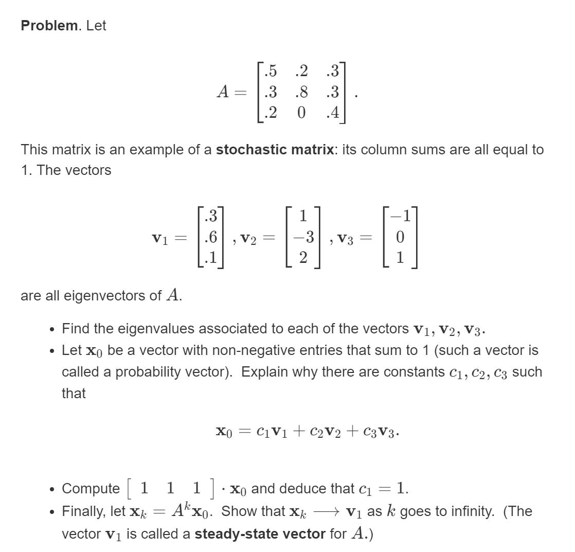 Problem. LetA=[.5.2.3.3.8.3.20.4]This matrix is an | Chegg.com