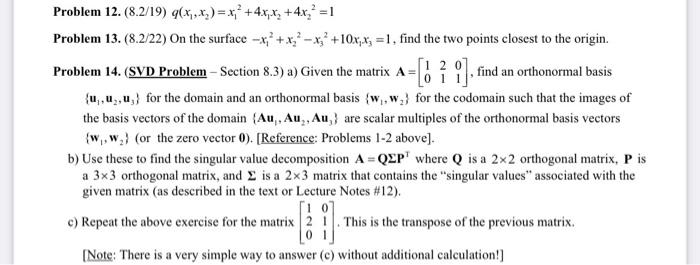 Solved Problem 12. (8.2/19) q(x1,x2)=x12+4x1x2+4x22=1 | Chegg.com