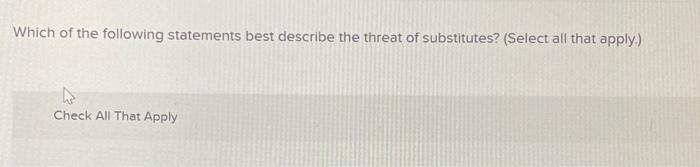 Solved Which of the following statements best describe the | Chegg.com