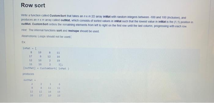 Solved Row sort Write a function called Custom Sort that | Chegg.com