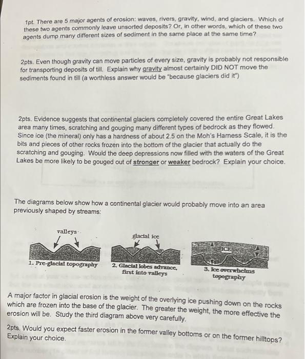 Solved Ipt. There are 5 major agents of erosion: waves, | Chegg.com