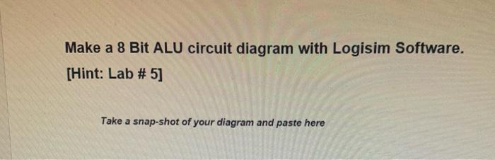 Solved Make a 8 Bit ALU circuit diagram with Logisim | Chegg.com