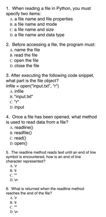 Solved 1. When reading a file in Python, you must specify | Chegg.com