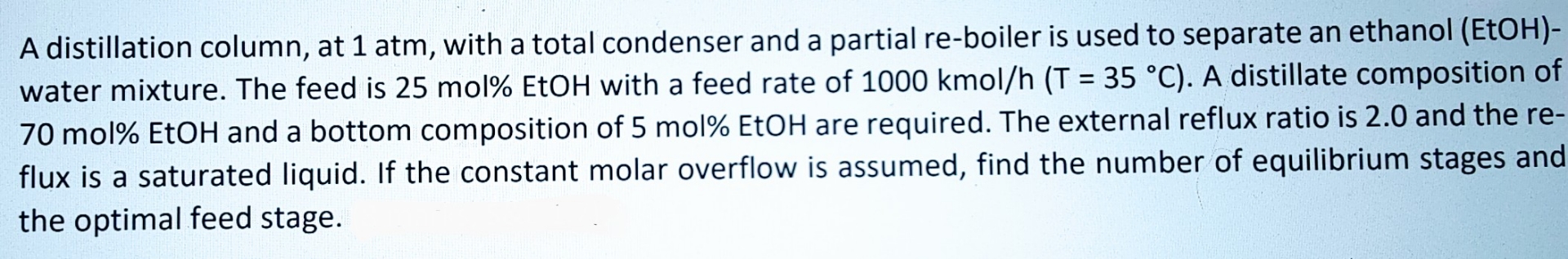 Solved A distillation column, at 1atm, with a total | Chegg.com