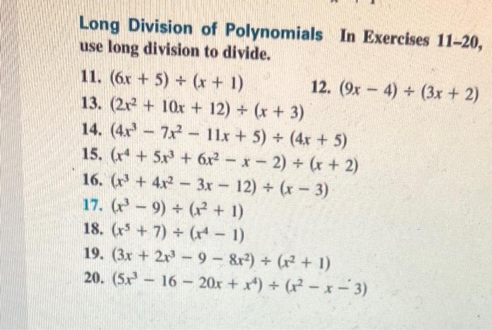 Solved Long Division of Polynomials In Exercises 11-20, use | Chegg.com