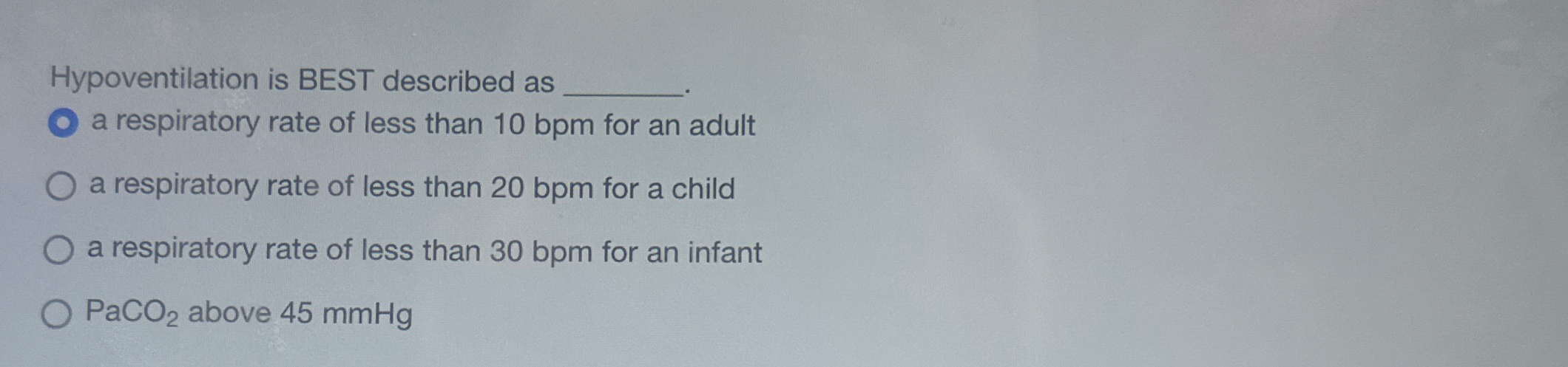 Solved Hypoventilation is BEST described asa respiratory | Chegg.com