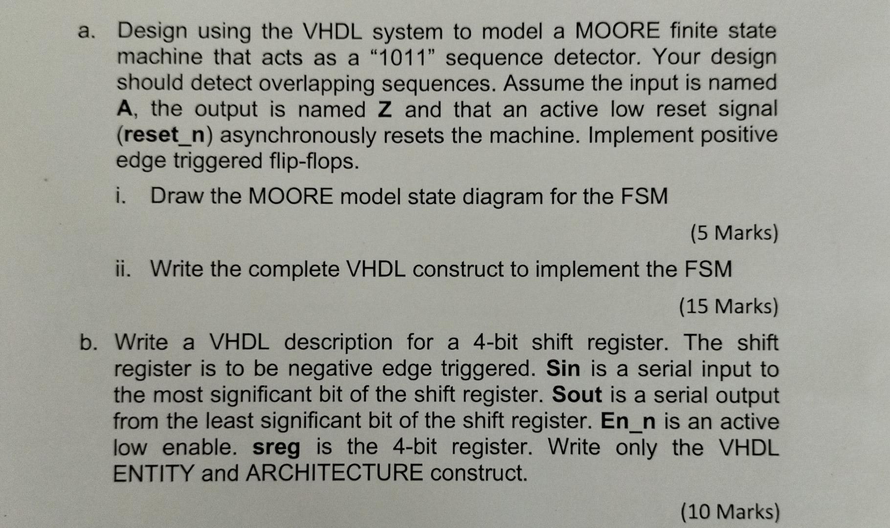 Solved a. Design using the VHDL system to model a MOORE | Chegg.com