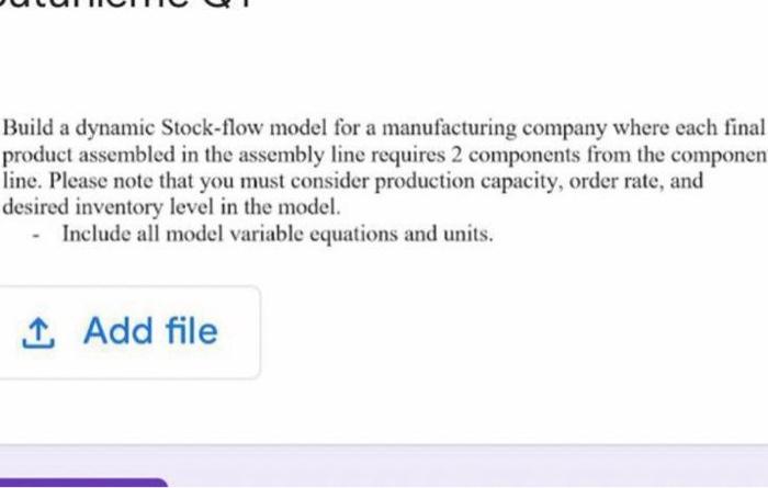 Solved Build a dynamic Stock-flow model for a manufacturing | Chegg.com