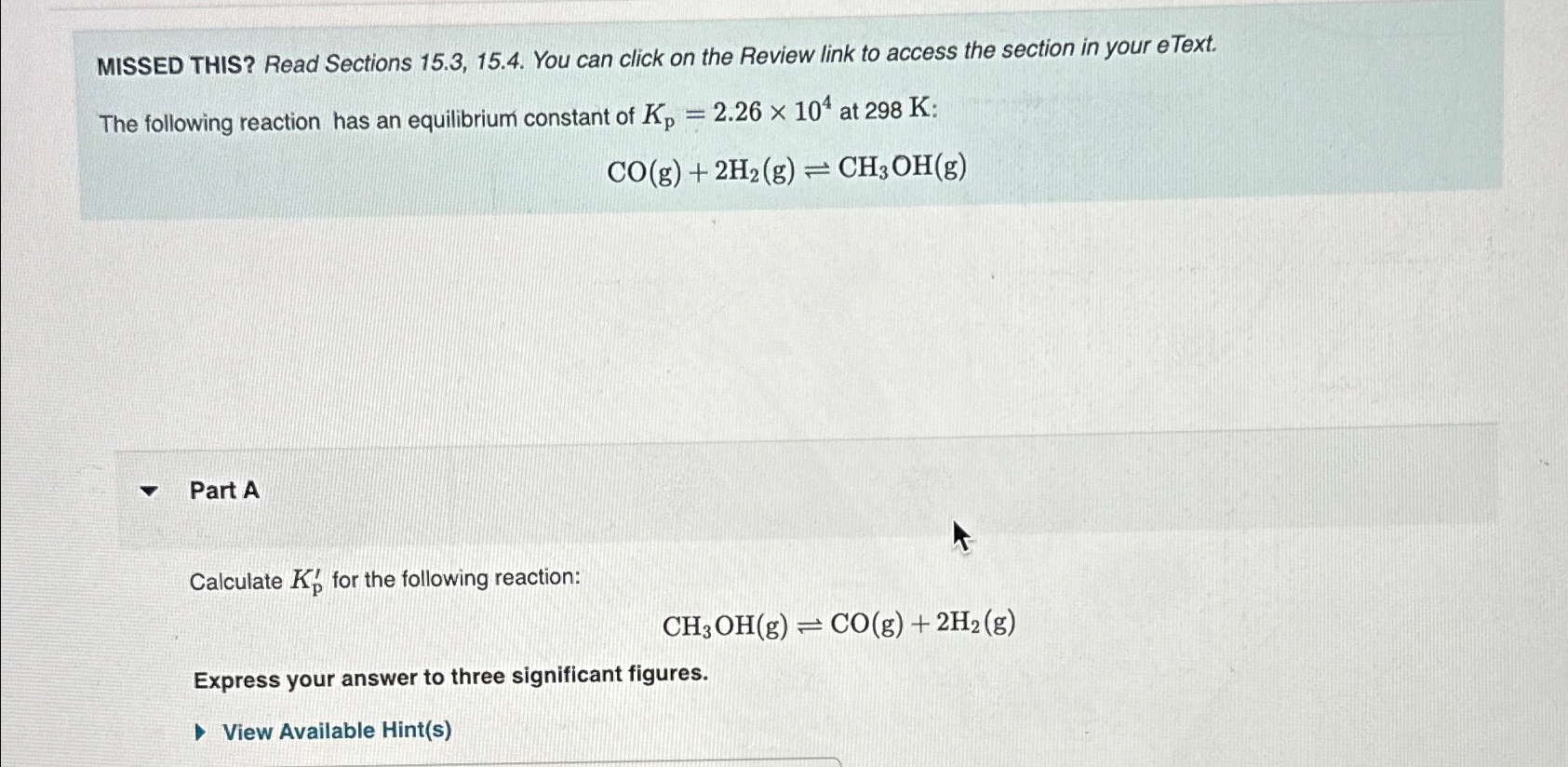Solved MISSED THIS? Read Sections 15.3, 15.4. ﻿You can click | Chegg.com