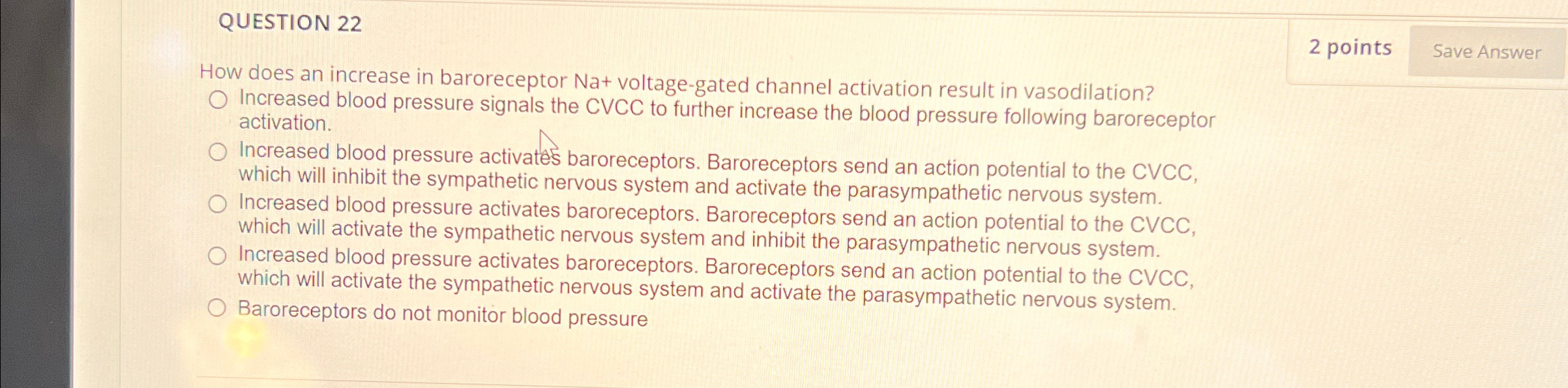 Solved QUESTION 22How does an increase in baroreceptor Na+ | Chegg.com