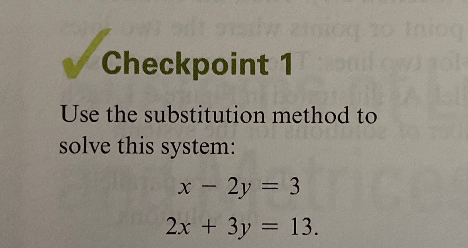 Solved Checkpoint 1Use the substitution method to solve this | Chegg.com