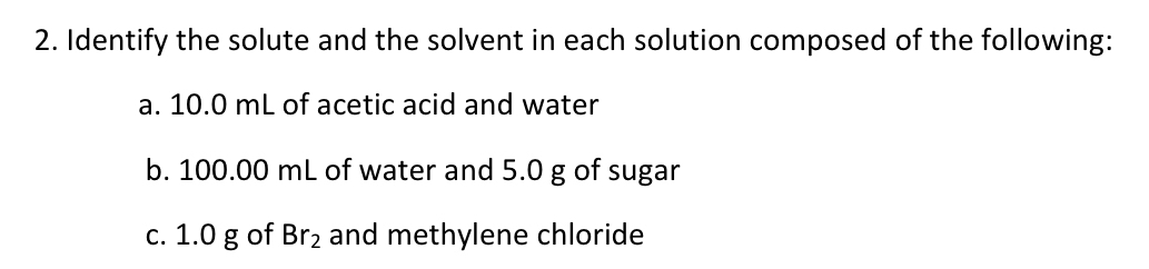 Identify the solute and the solvent in each solution | Chegg.com
