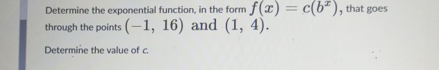 Solved Determine the exponential function, in the form | Chegg.com