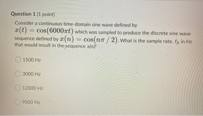 Solved Question 1 (1 point) Consider a continuous | Chegg.com
