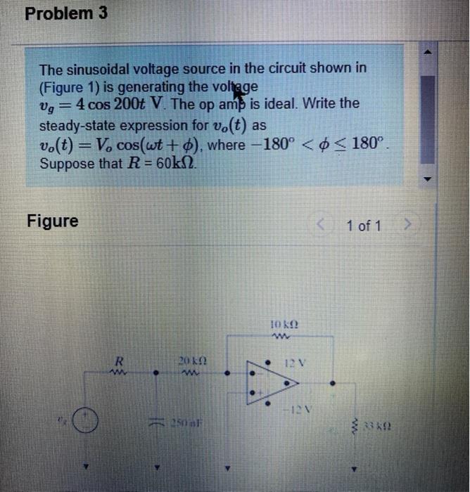 Solved Problem 3 The sinusoidal voltage source in the | Chegg.com