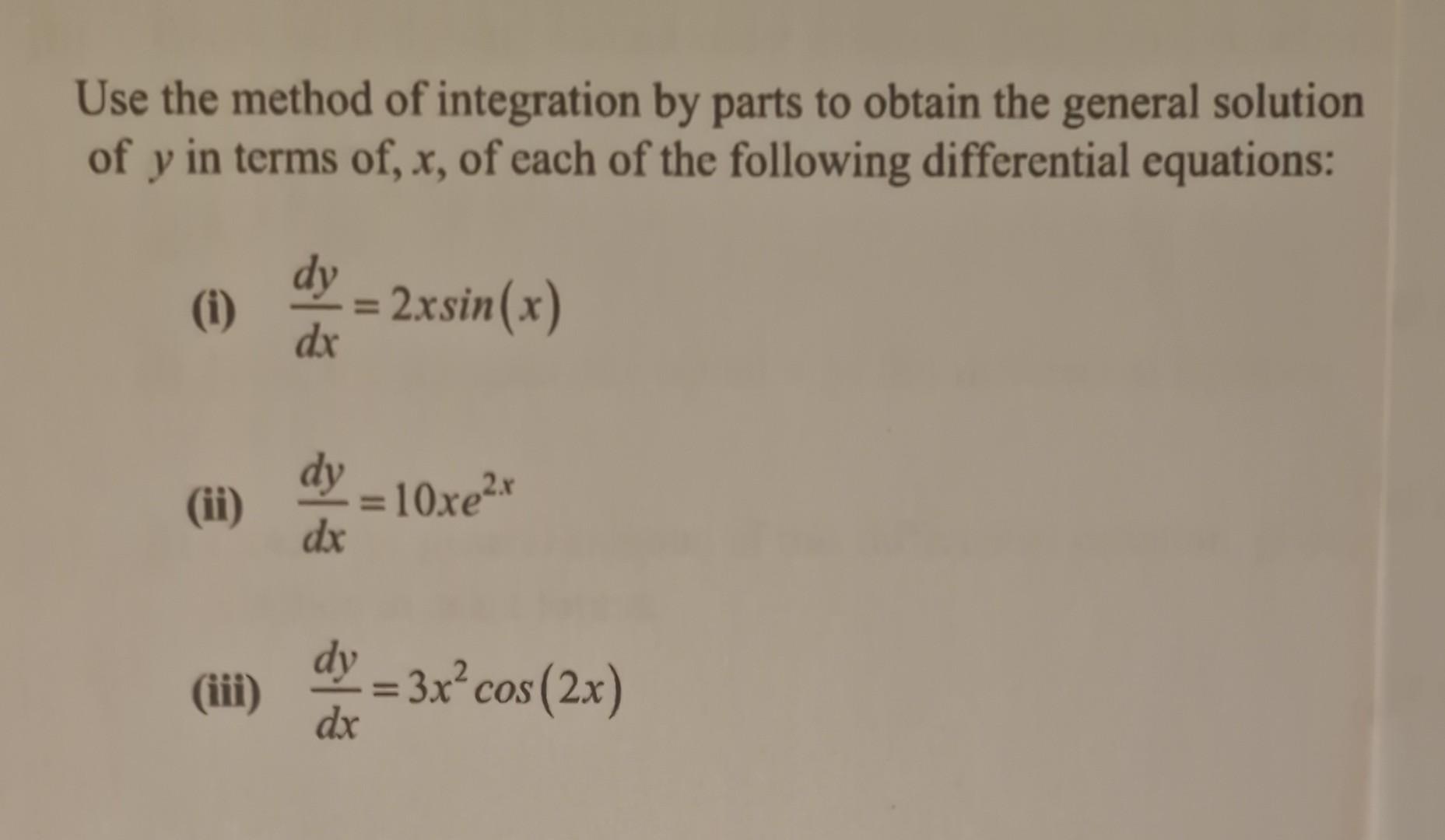 Solved Use the method of integration by parts to obtain the | Chegg.com