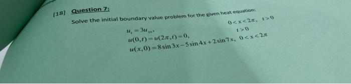 Solved 3) Question 7: Solve the initial boundary value | Chegg.com