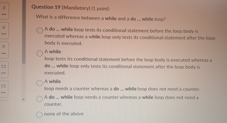 Solved Question 19 (Mandatory) (1 ﻿point)What is a | Chegg.com