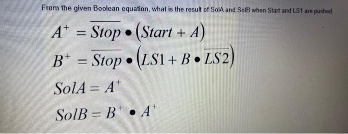 Solved From the given Boolean equation, what is the result | Chegg.com
