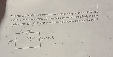 Solved In the circuit below, the capacitor has an initial | Chegg.com
