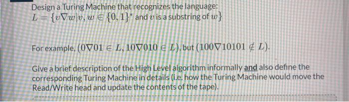 Solved Design a Turing Machine that recognizes the language: | Chegg.com