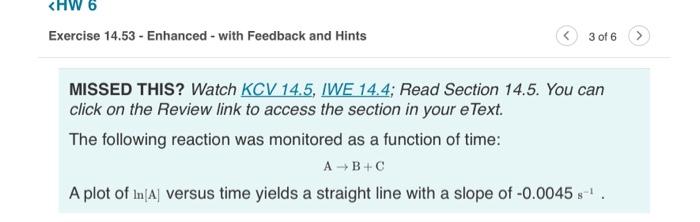 Solved MISSED THIS? Watch KCV 14.5, IWE 14.4; Read Section | Chegg.com