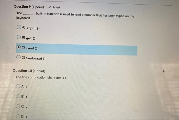 Solved Question 9 (1 point) Saved built-in function is used | Chegg.com