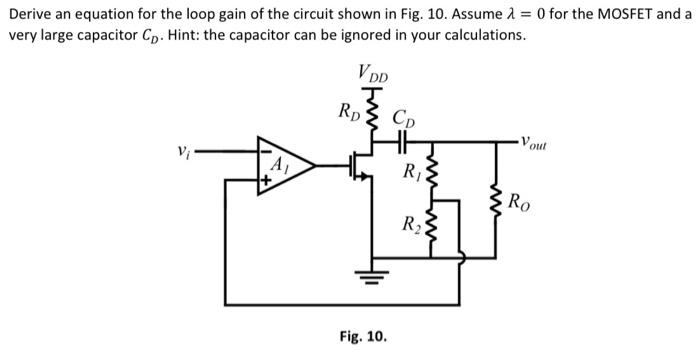 Solved Derive an equation for the loop gain of the circuit | Chegg.com